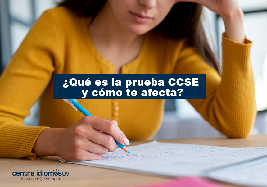 Todo lo que necesitas saber sobre la prueba CCSE: ¿Qué es y cómo te afecta?