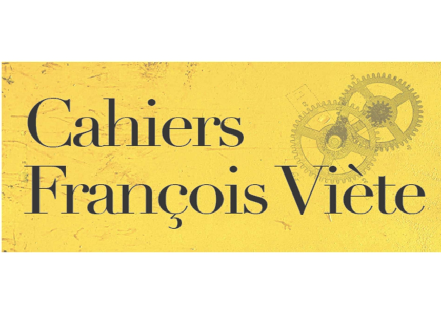 Llamada para contribuciones para la revista Cahiers Francois Viète: