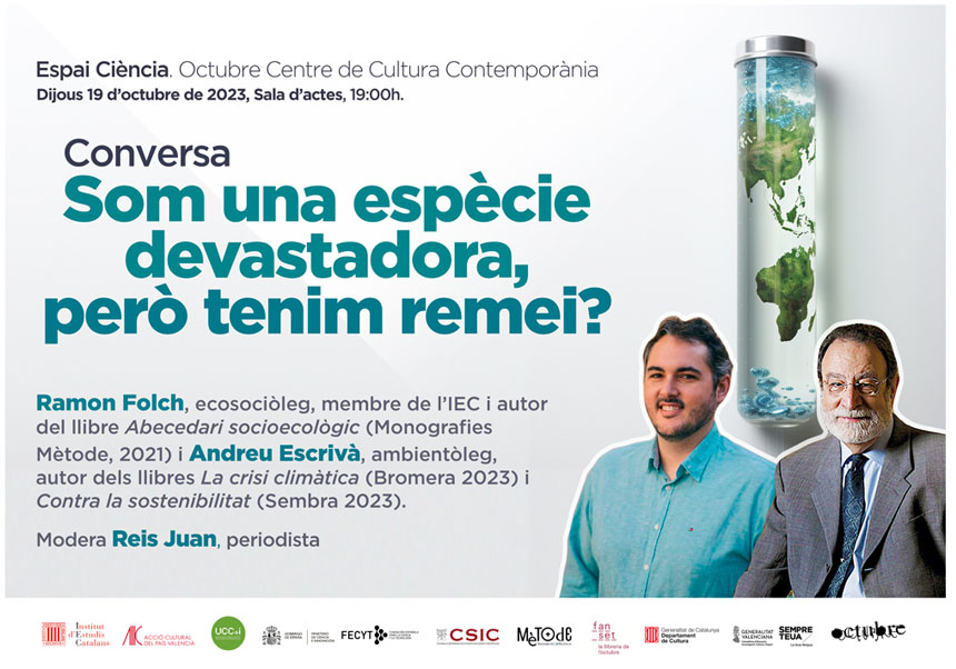 L’ambientòleg Andreu Escrivà i l’ecosociòleg Ramon Folch reflexionen ...